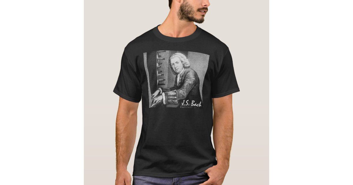 Johann Sebastian Bach Stuff T-Shirt | Zazzle