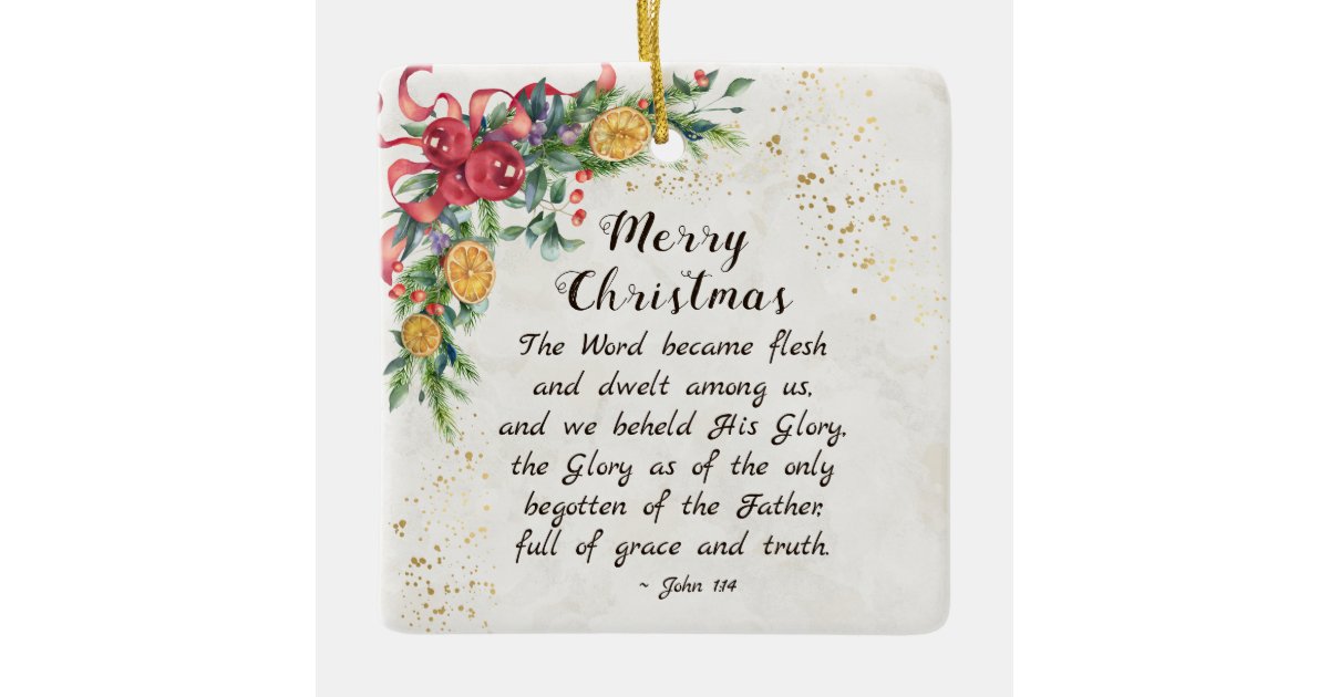 John 1:14 The Word became Flesh, Christmas Ceramic Ornament | Zazzle