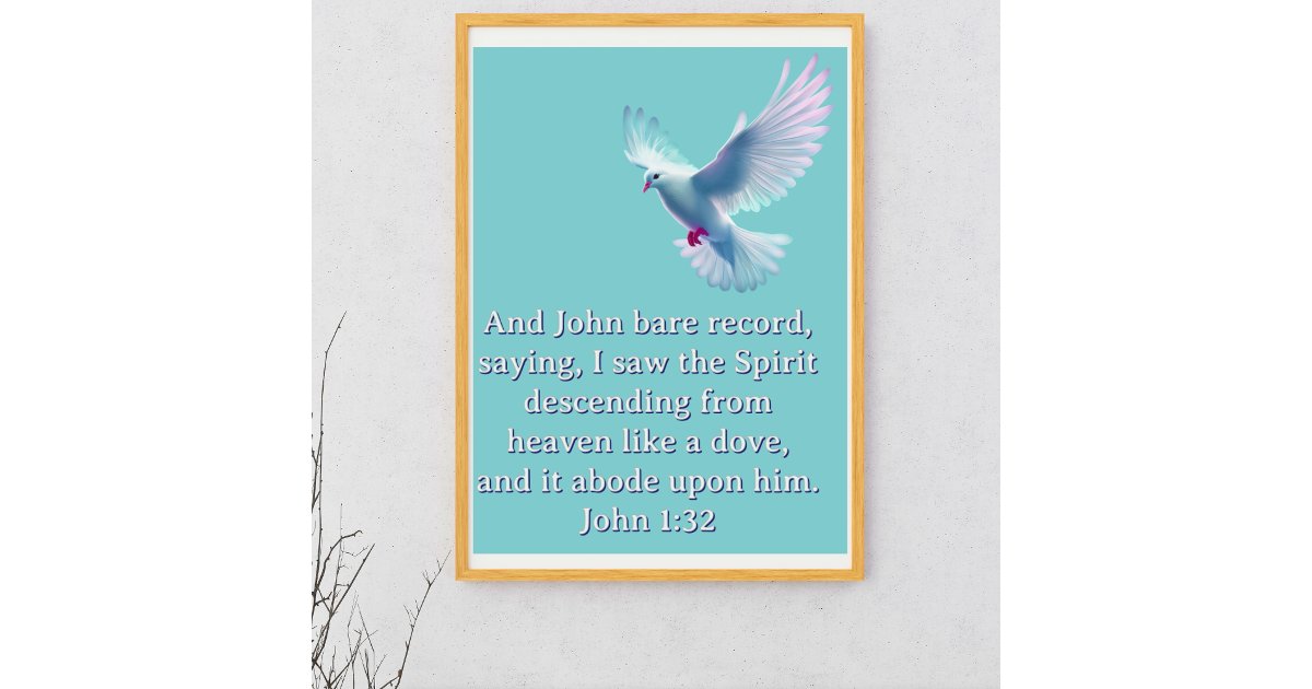 John 1:32 Descending Dove Blue Christian Poster | Zazzle