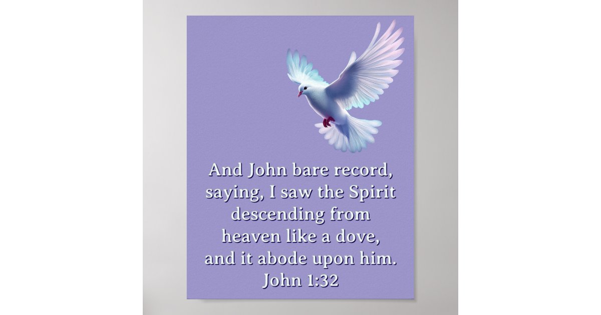 John 1:32 Descending Dove Purple Christian Poster | Zazzle
