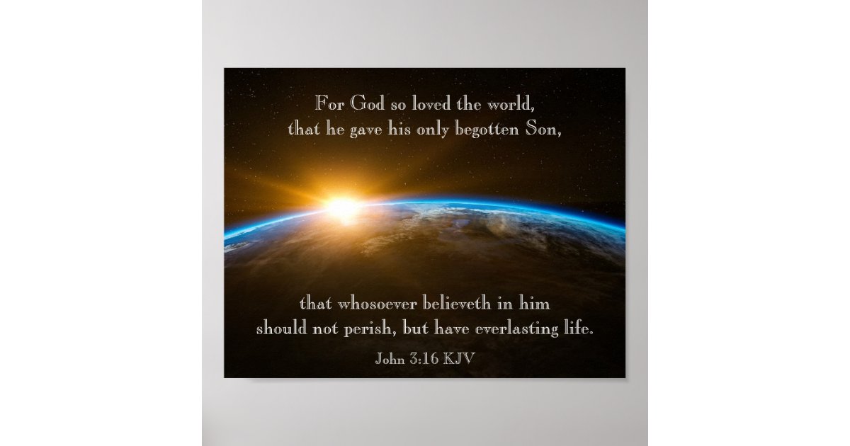 John 3:16 - for God so loved the world Poster | Zazzle