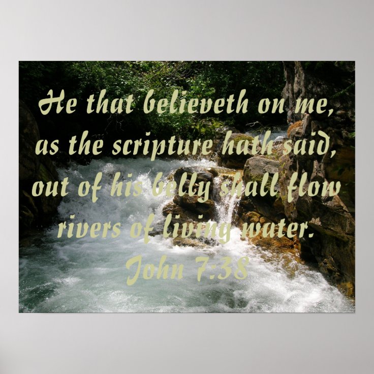 John 7:38 poster | Zazzle