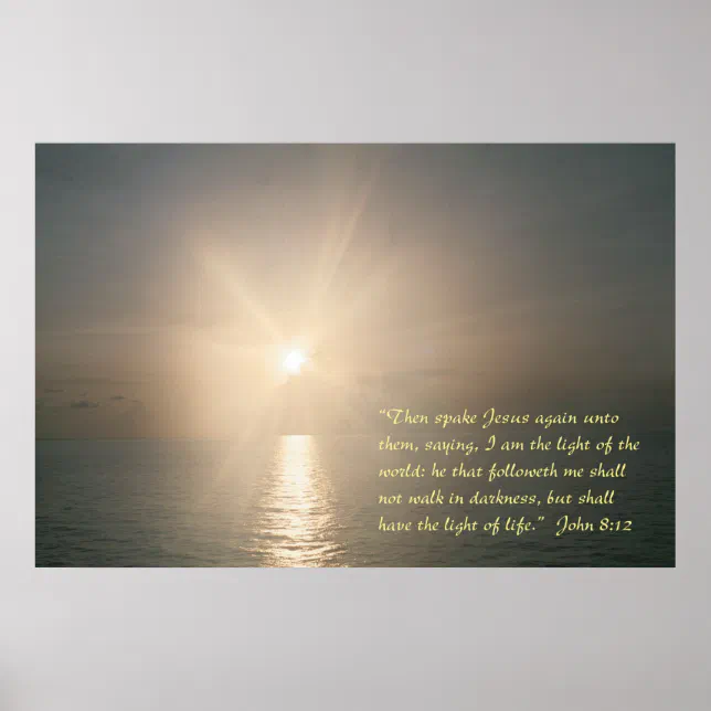 John 8:12 poster | Zazzle