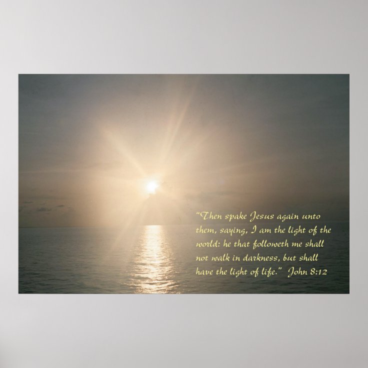 John 8:12 poster | Zazzle