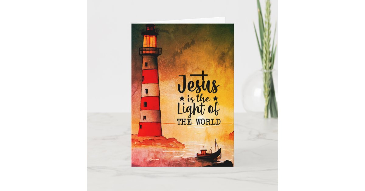 John 8 Jesus is the Light of the World Lighthouse Card | Zazzle