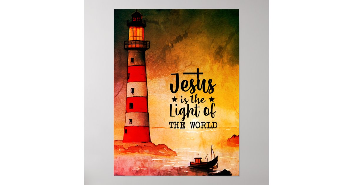 John 8 Jesus is the Light of the World Lighthouse Poster | Zazzle