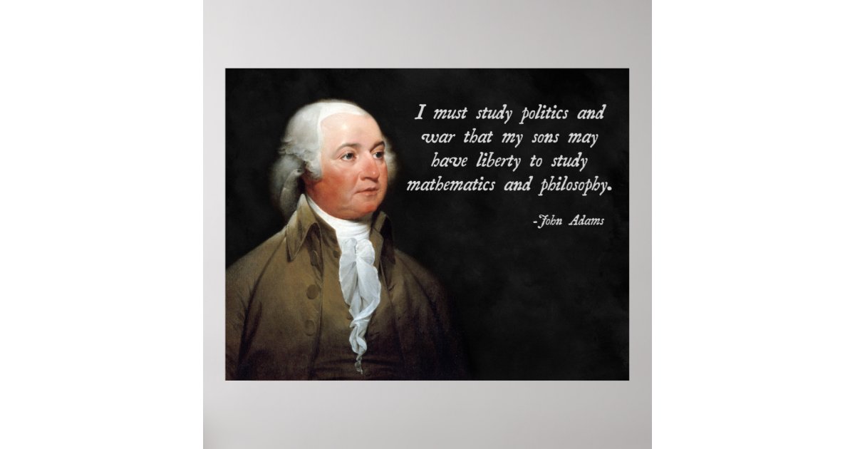 John Adams Quote Poster | Zazzle