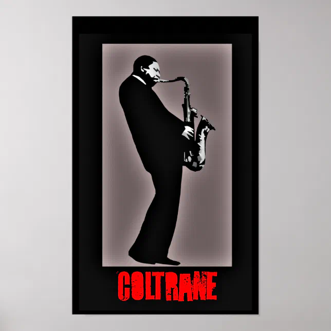 John Coltrane Jazz Poster | Zazzle