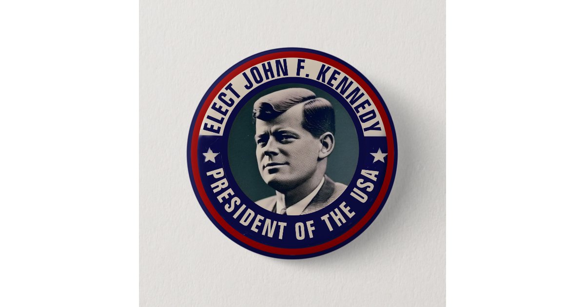 John F. Kennedy Campaign Button | Zazzle