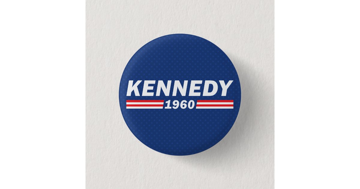John F. Kennedy JFK, Kennedy 1960 Button | Zazzle