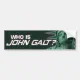 John Galt Bumpersticker Bumper Sticker | Zazzle