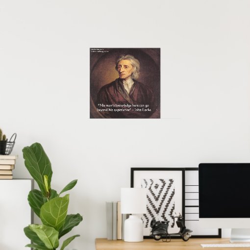 John Locke Experience/Knowledge Quote Poster | Zazzle