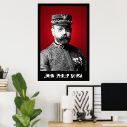 John Philip Sousa 36 x 24 Poster | Zazzle