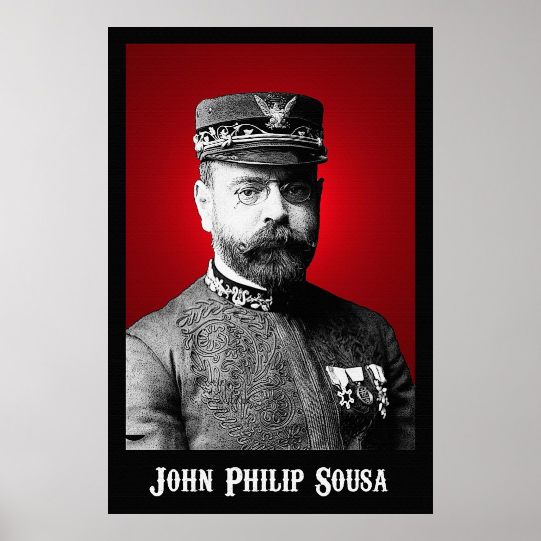 John Philip Sousa 36 x 24 Poster | Zazzle