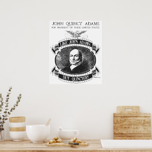 John Quincy Adams 1824 Campaign Poster | Zazzle