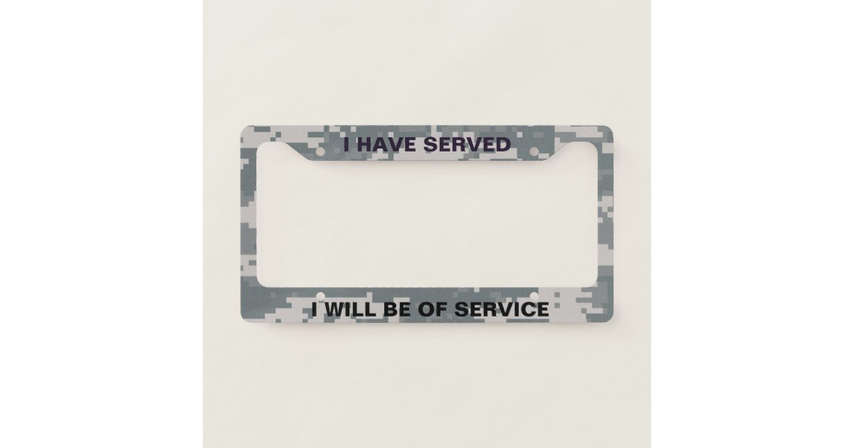 John Wick I have Served license plate frame | Zazzle