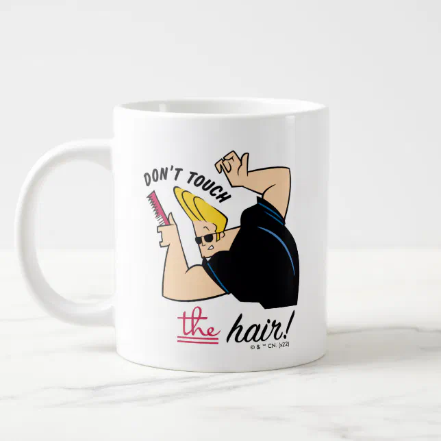 Johnny Bravo Comb - Don't Touch The Hair! Giant Coffee Mug | Zazzle