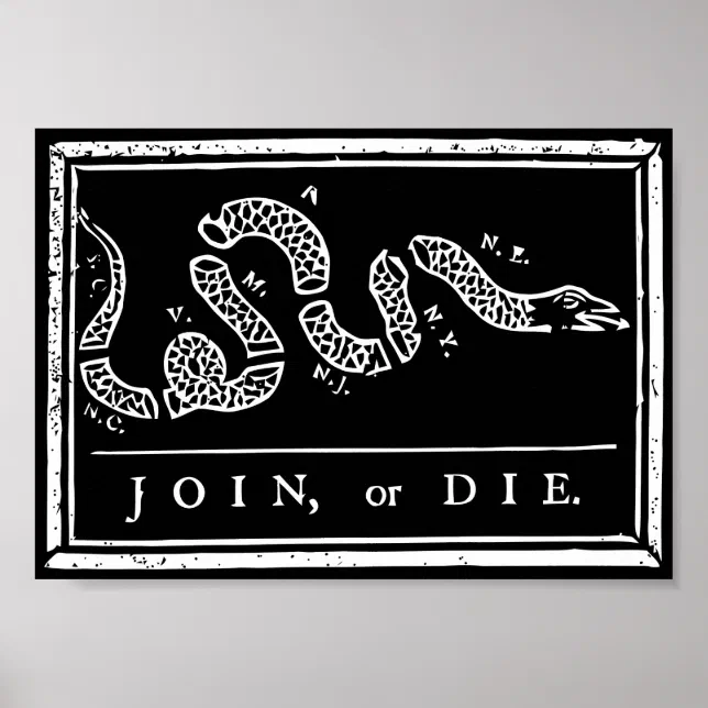 Join or Die - Black and White Poster | Zazzle