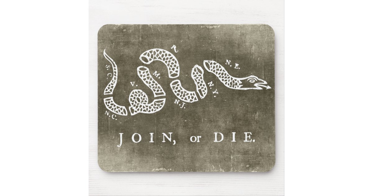 Join or Die Mousepad | Zazzle