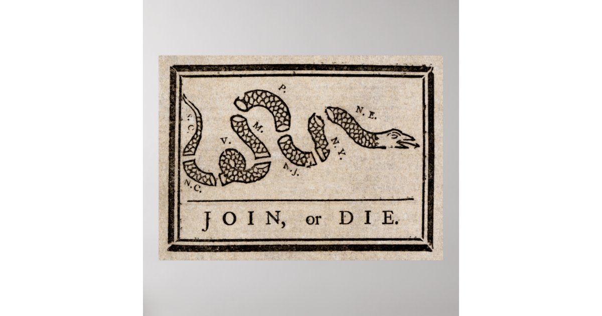 Join or Die Political Cartoon by Benjamin Franklin Poster | Zazzle
