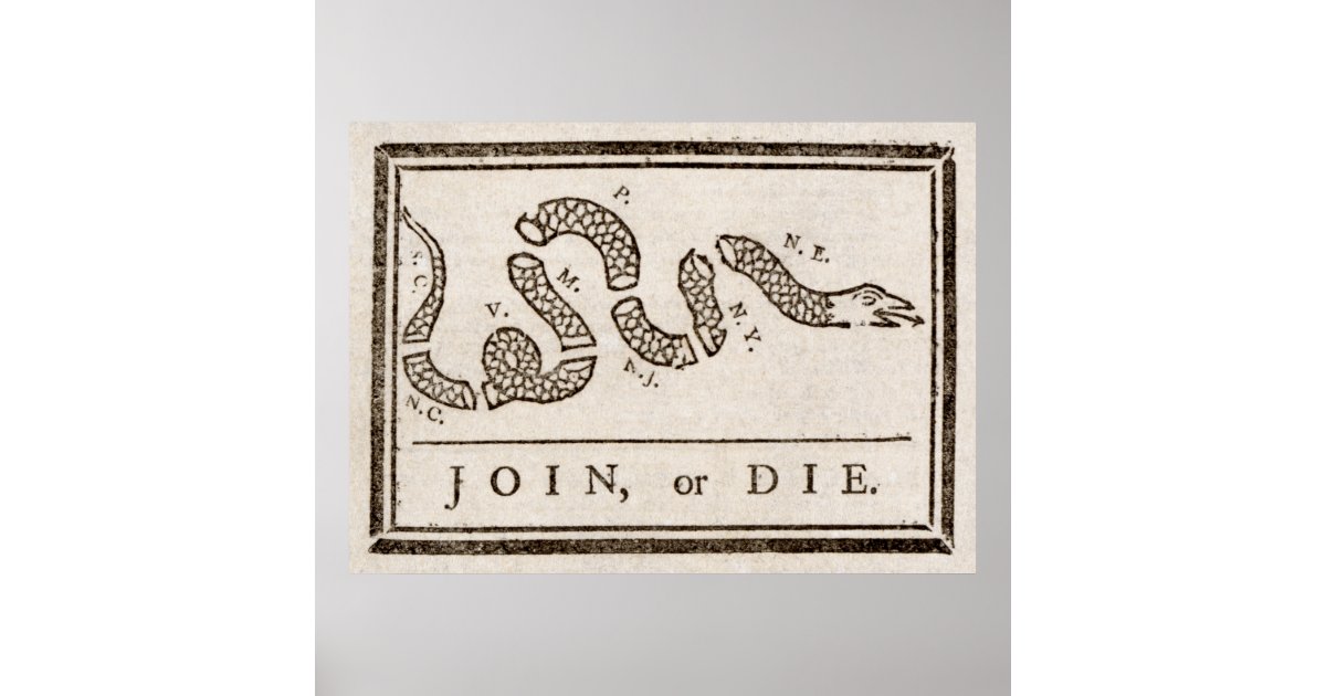 Join or Die Rattlesnake: Cartoon Benjamin Franklin Poster | Zazzle