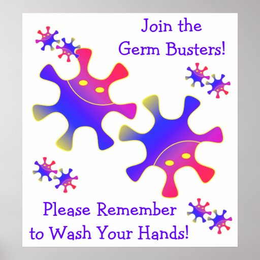 Join the Germ Busters - Wash Your Hands! Sign Poster | Zazzle