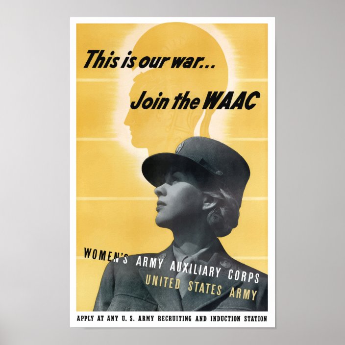 Join The WAAC -- WWII Poster | Zazzle.com