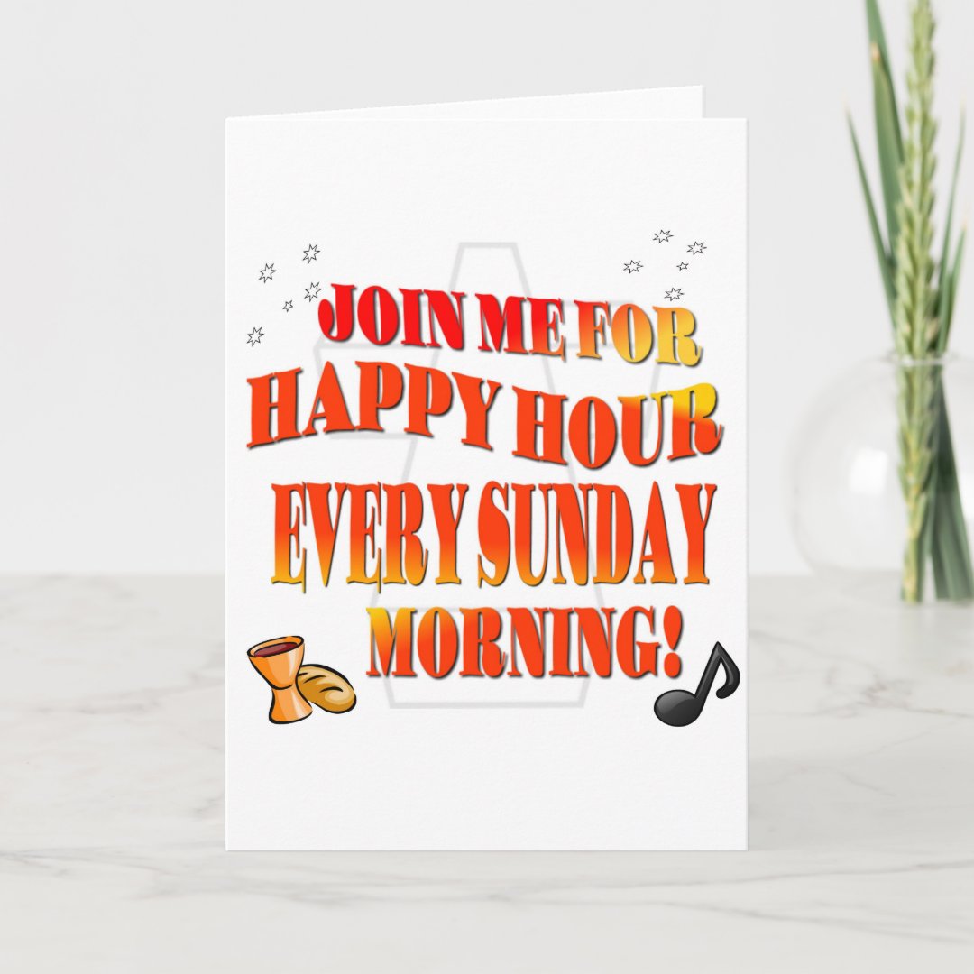 Join Us For Happy Hour Every Sunday Morning Invitation | Zazzle