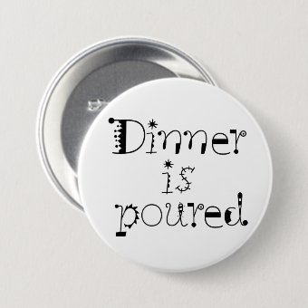 Joke drinking quote humor drinks saying buttons | Zazzle