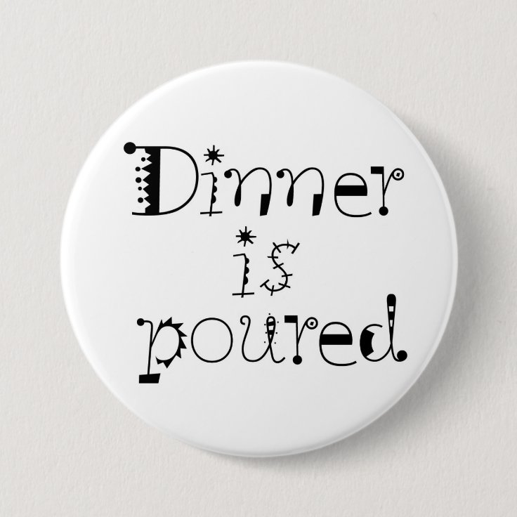 Joke drinking quote humor drinks saying buttons | Zazzle