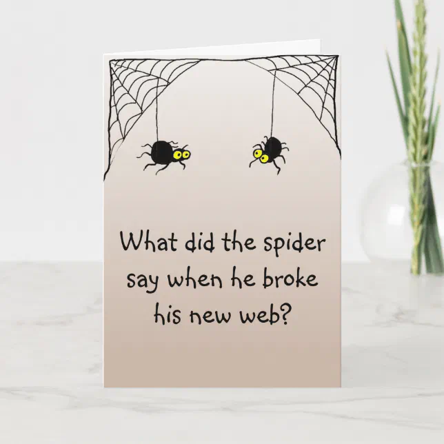 Joke Halloween What did the spider say? Card | Zazzle