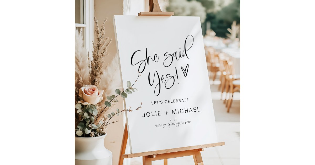 JOLIE She Said Yes Engagement Party Welcome Foam Board | Zazzle