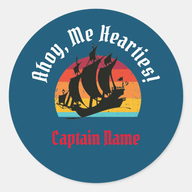 Jolly Roger Ship Sunset Ahoy Me Hearties Class Classic Round Sticker