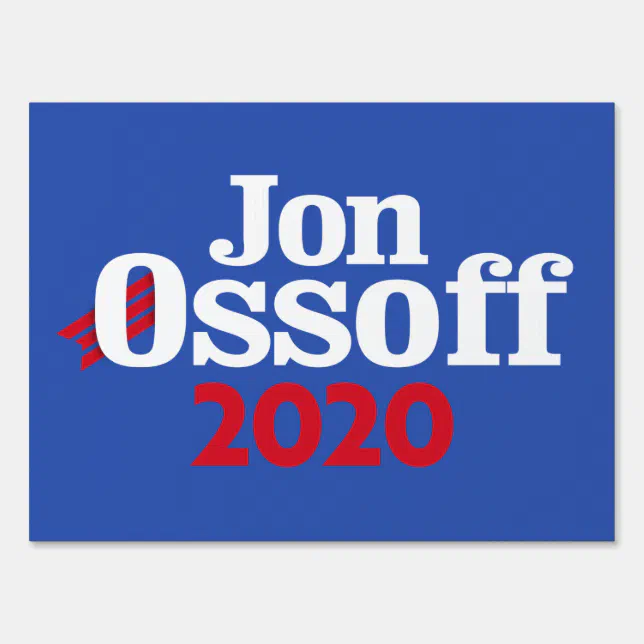 JON OSSOFF 2020 SIGN | Zazzle