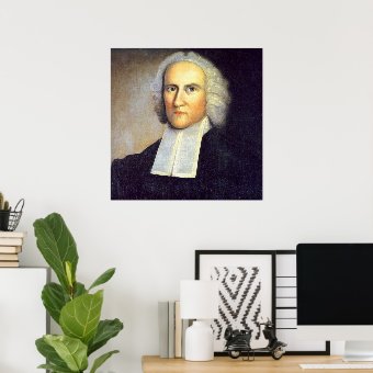 Jonathan Edwards / Jonathan Edwards Poster | Zazzle