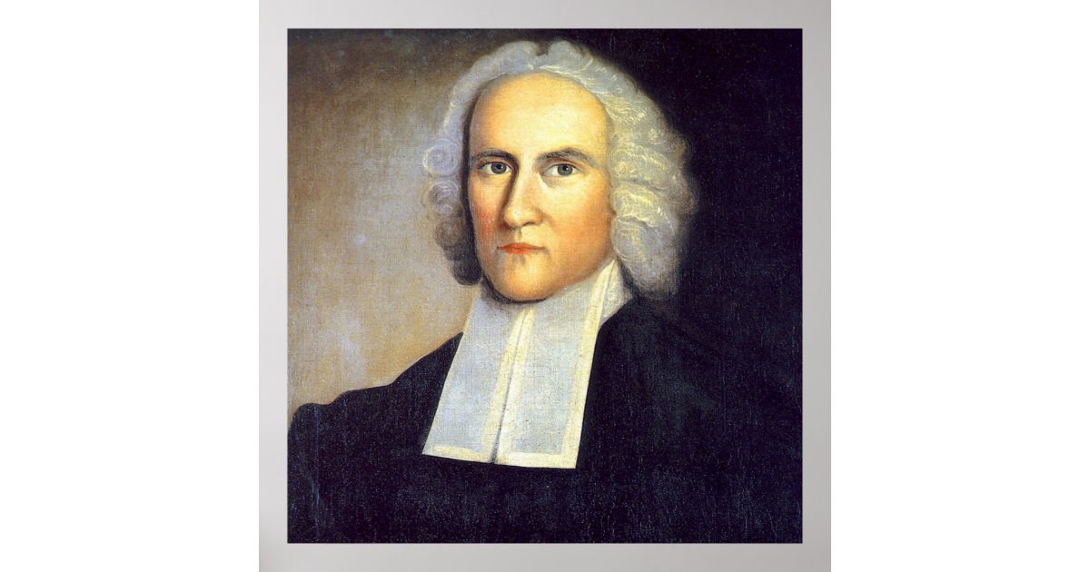Jonathan Edwards / Jonathan Edwards Poster | Zazzle