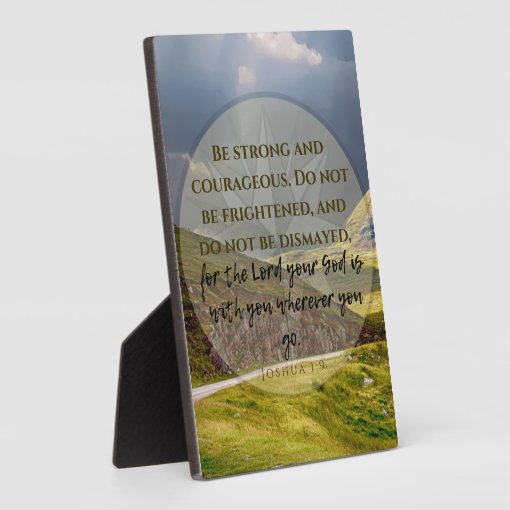 Joshua 1:9 With you wherever you go plaque | Zazzle