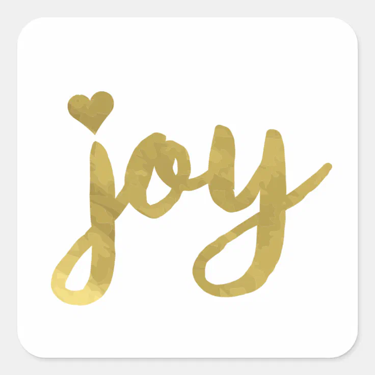 Joyful Joyful I've Got Joy Full of Joy Gold Art Square Sticker | Zazzle