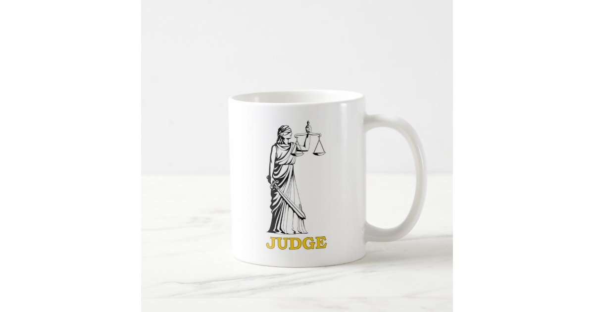 JUDGE COFFEE MUG | Zazzle