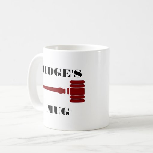 Judges Mug with Gavel | Zazzle