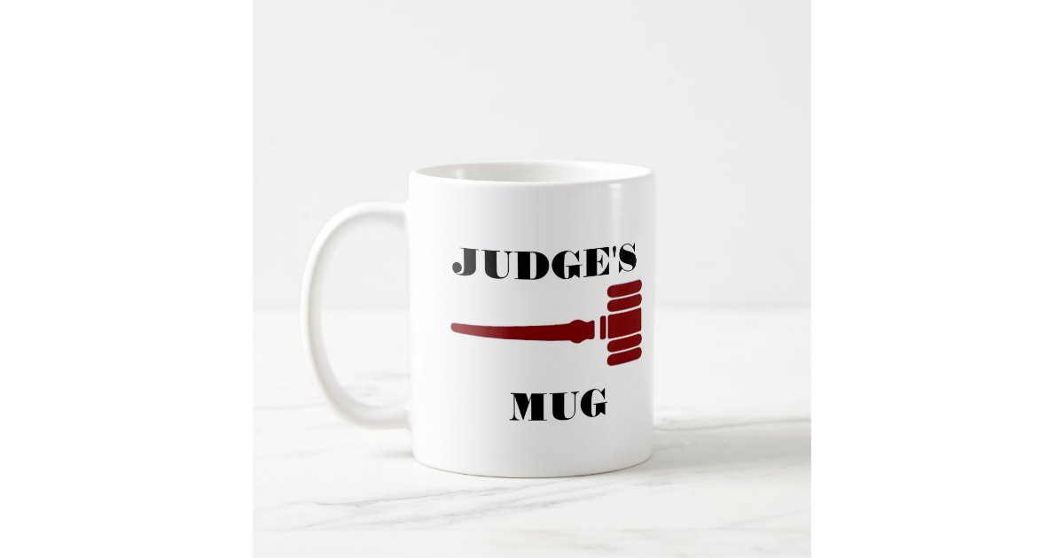 Judges Mug with Gavel | Zazzle