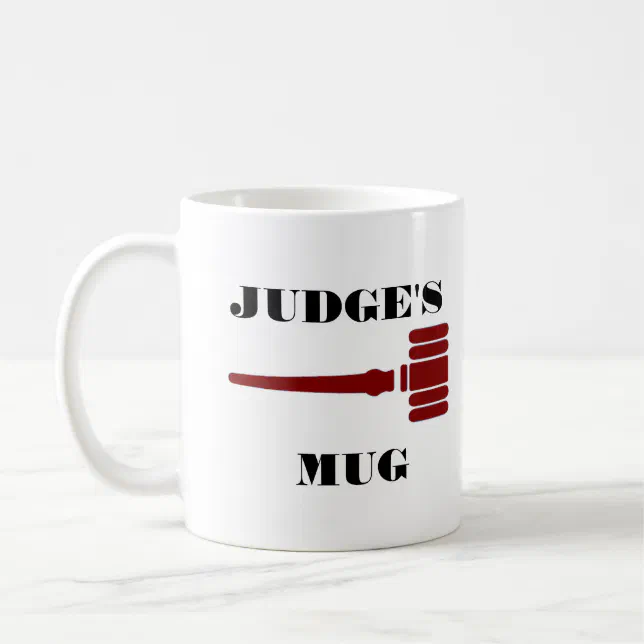 Judges Mug with Gavel | Zazzle