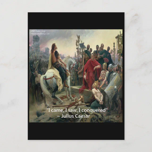 Julius Caesar I Came I Saw I Conquered Postcard | Zazzle