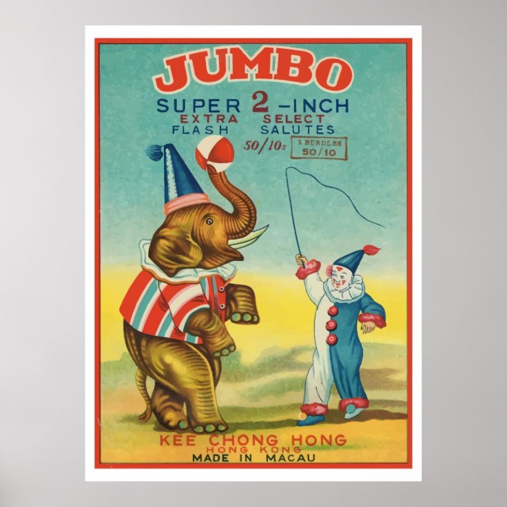 Jumbo (Vintage Chinese Firecracker) Poster | Zazzle