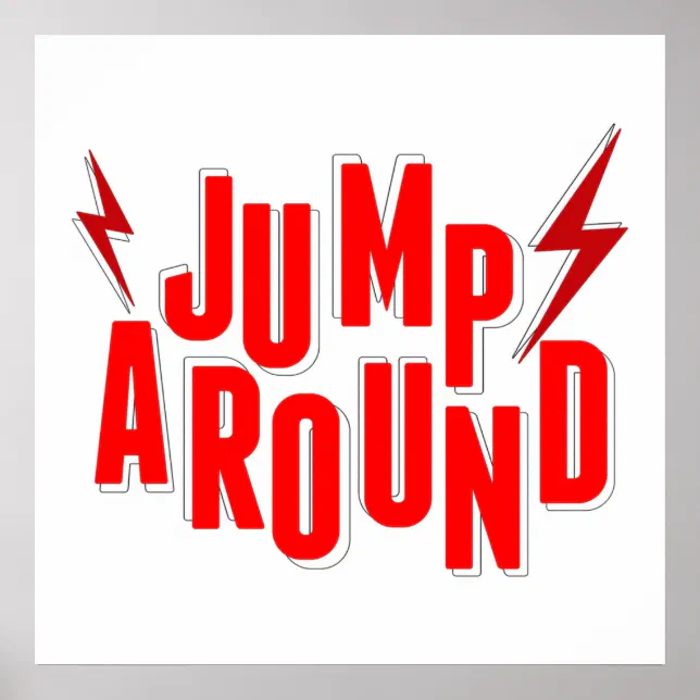 Jump Around Poster | Zazzle