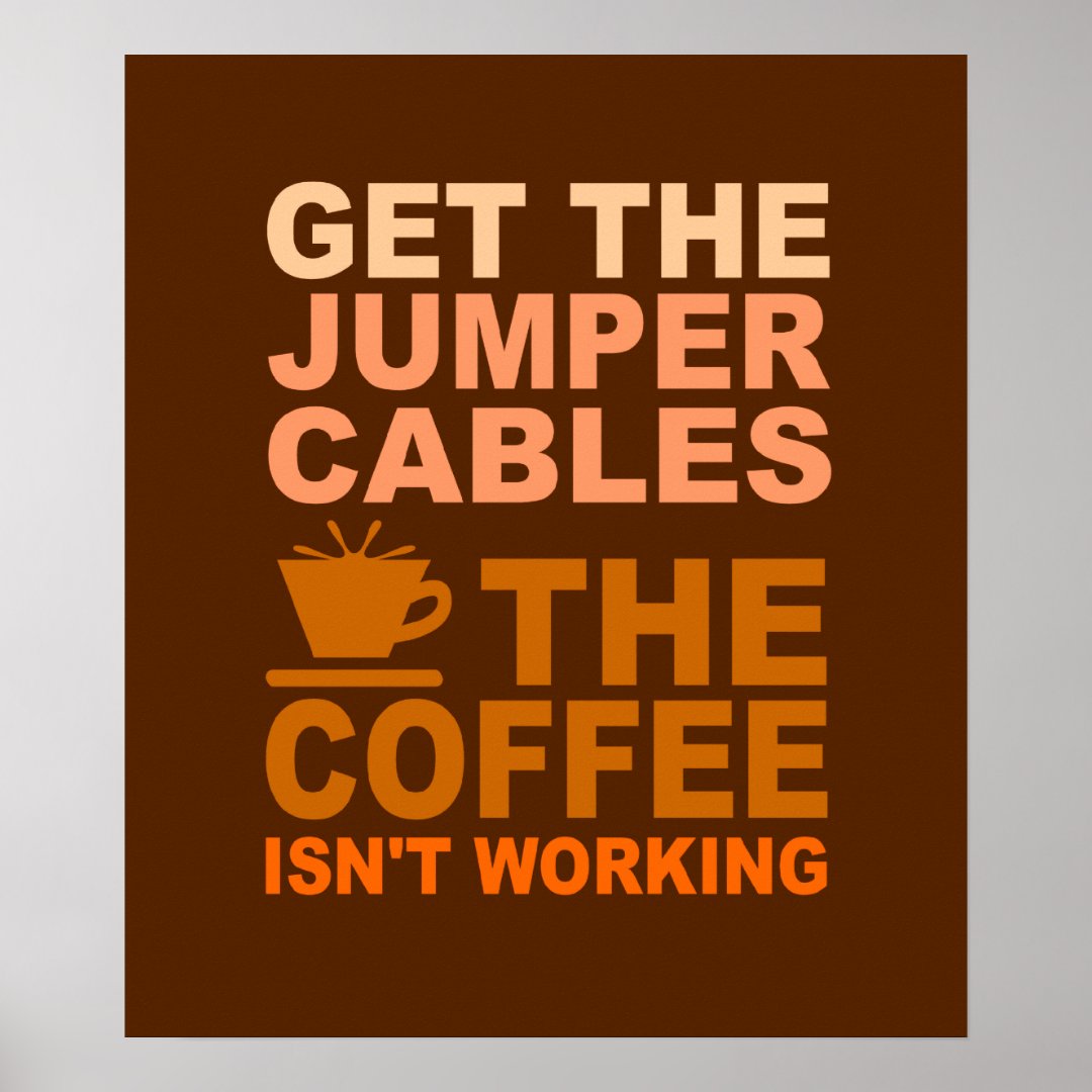 Jumper Cables poster | Zazzle