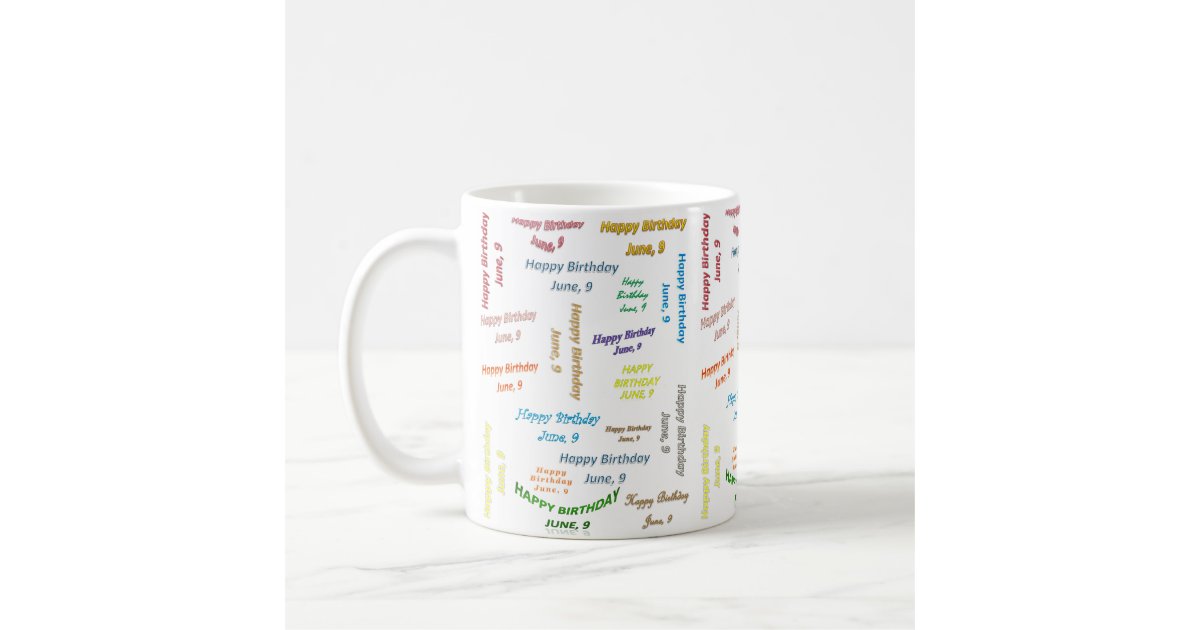 June, 9 Birthday Mug | Zazzle