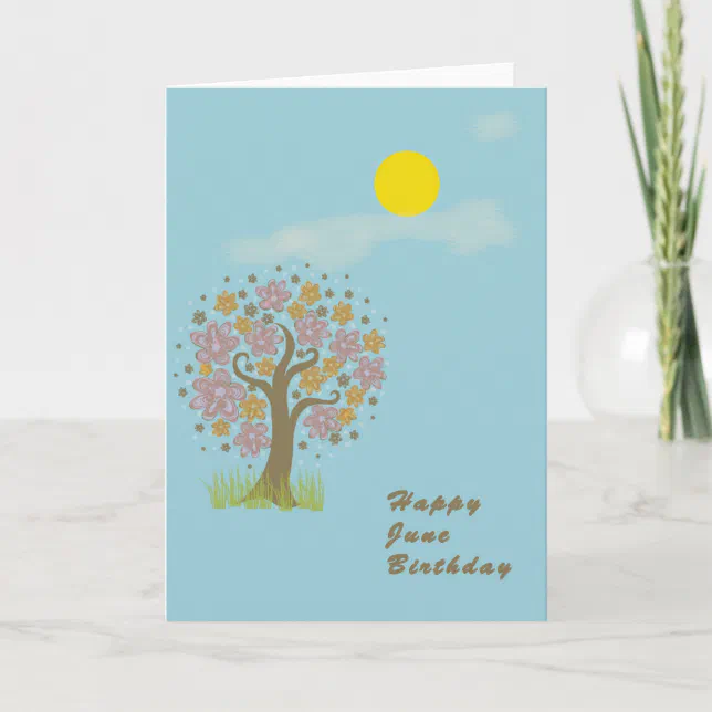 June Birthday Card with Sun & Creative Tree Blank | Zazzle