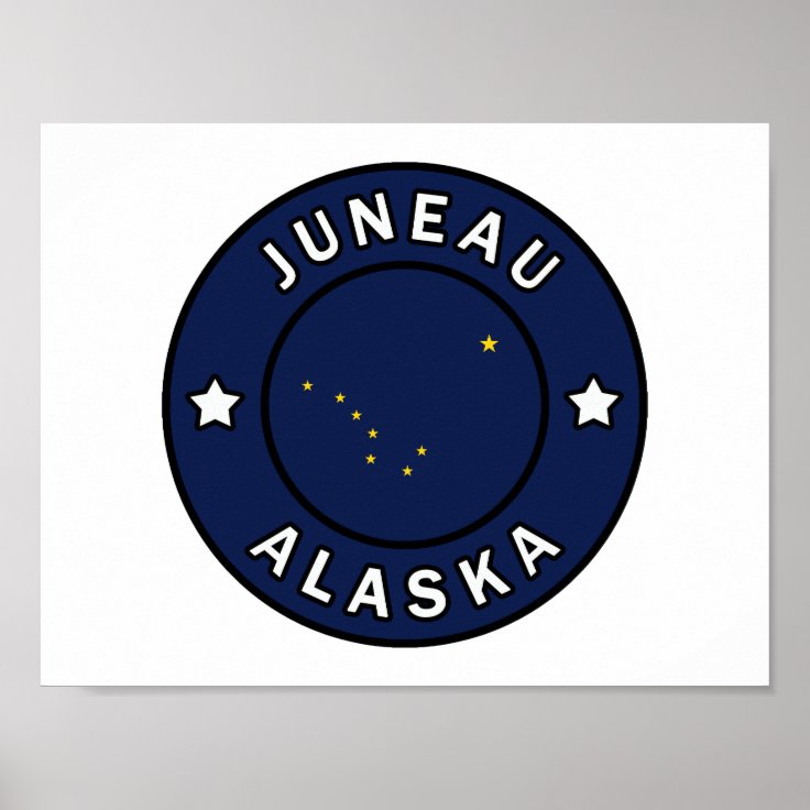 Juneau Alaska Poster | Zazzle