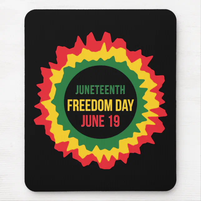 Juneteenth Freedom Liberation June 19th Mouse Pad | Zazzle